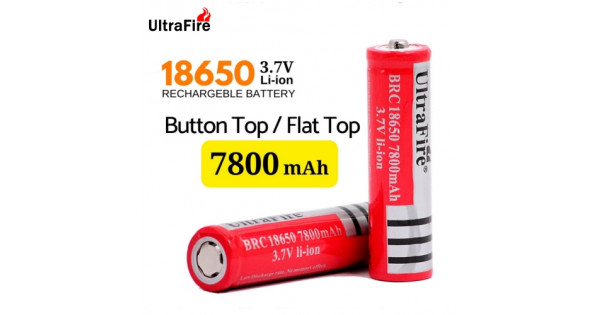 ULTRAFIRE 18650 3.7V 7800mAh Button Top Flat Top Rechargeable Li-Ion ...
