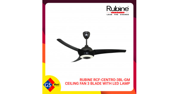 Rubine RCF-CENTRO-3BL-GM Ceiling Fan 3 Blade WITH LED LAMP